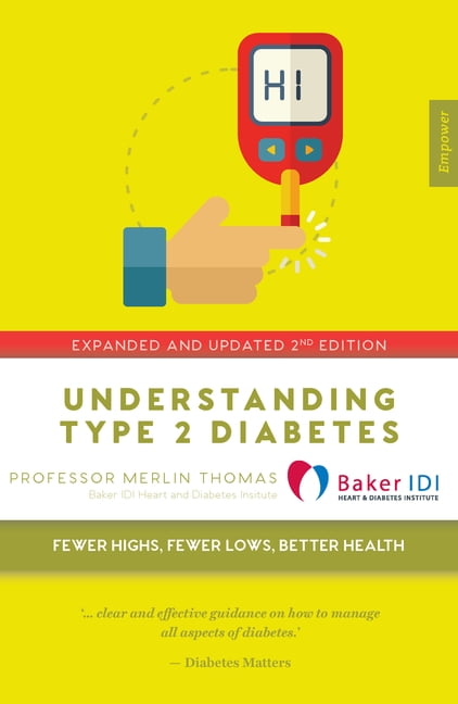 Understanding Type 2 Diabetes: Fewer Highs, Fewer Lows, Better Health ...