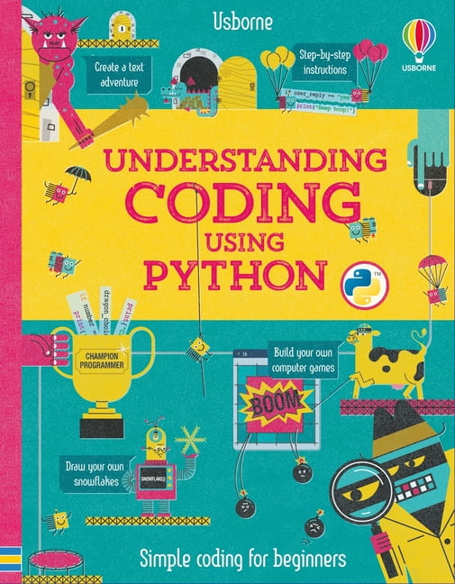 Understanding Understanding Coding Using Python, (Spiral-Bound) - Walmart.com