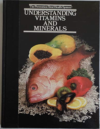 Pre-Owned Understanding Vitamins and Minerals (Prevention Total Health ...