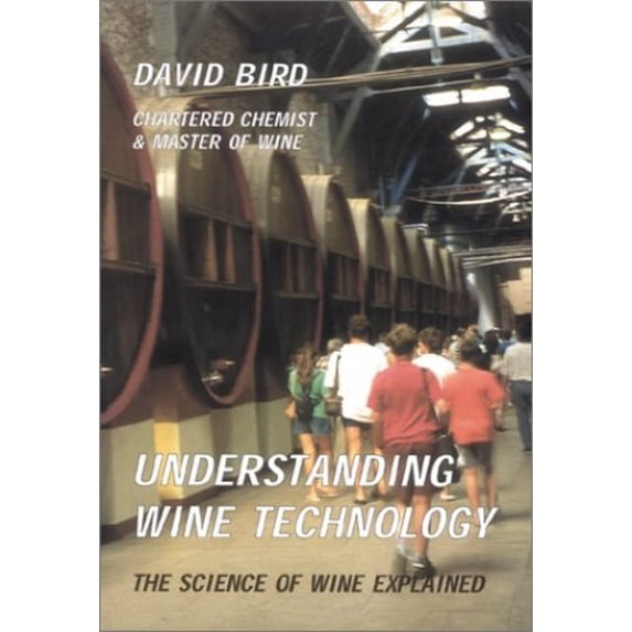 Pre-Owned Understanding Wine Technology : A Book for the Non-Scientist ...