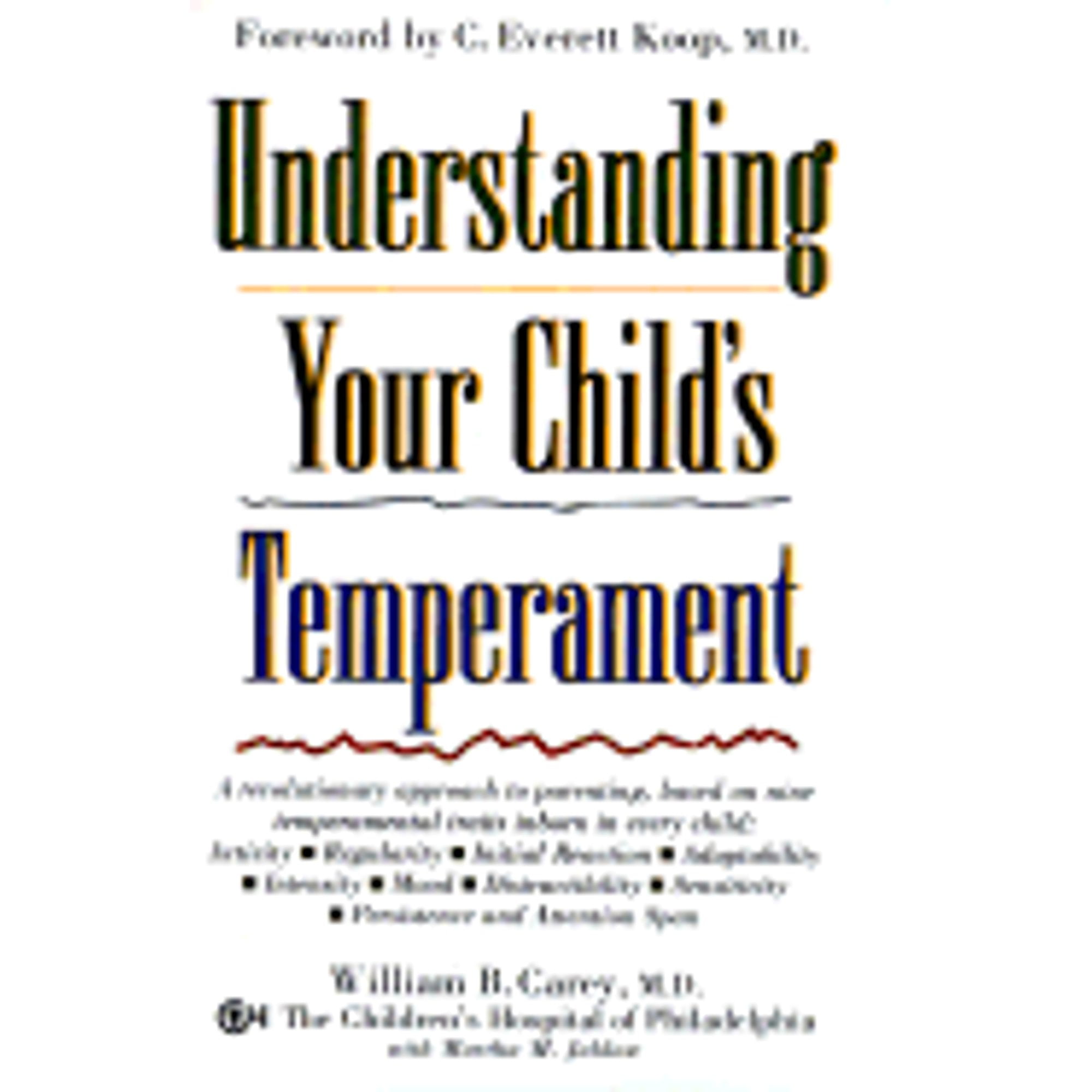 Understanding Your Child's Temperament - Walmart.com Understanding Your Child's Temperament - Walmart.com