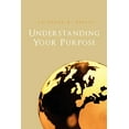 Understanding Your Purpose [Paperback] [Jun 09, 2011] Pettit, La Tonya ...