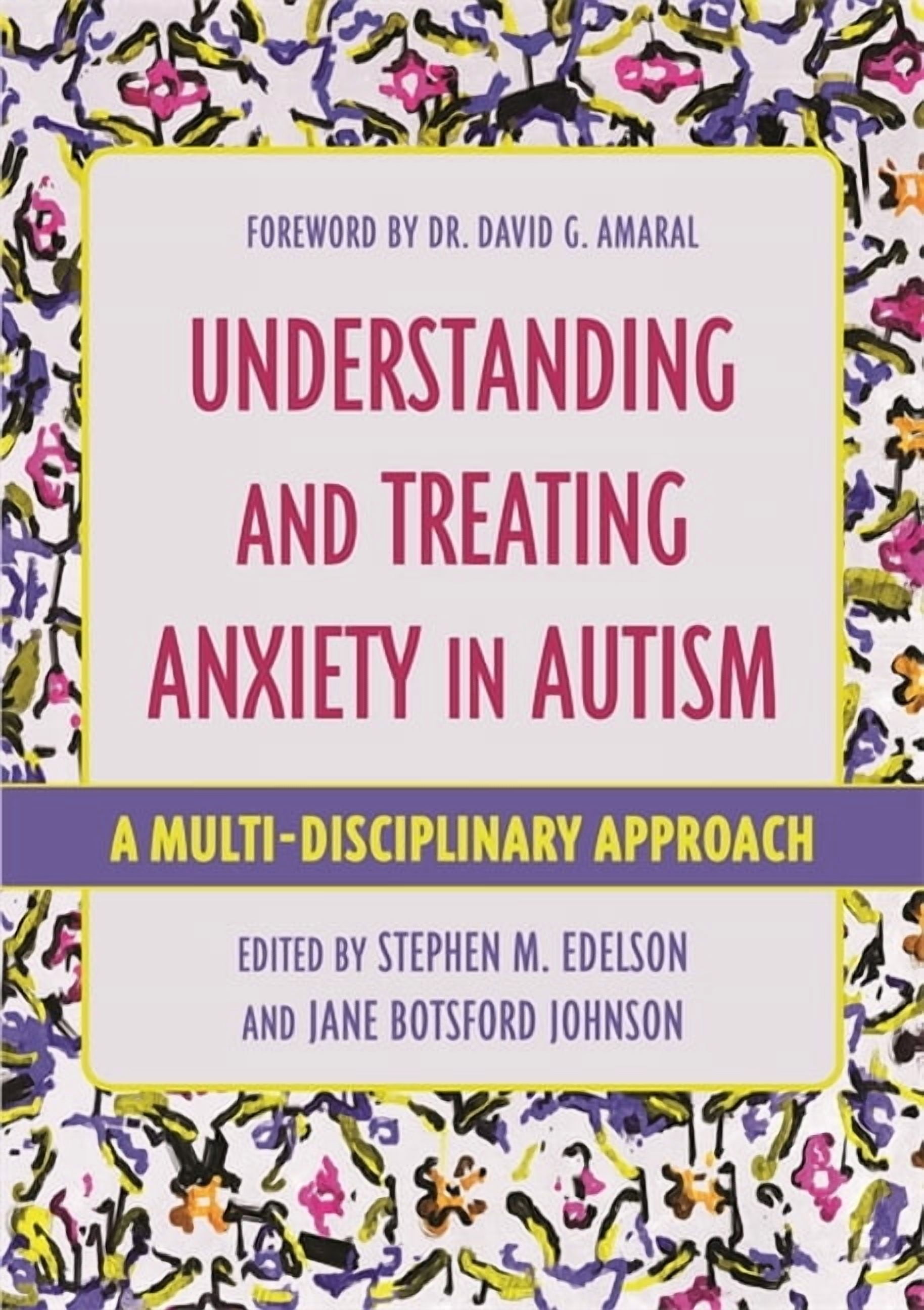 Understanding and Treating in Autism Understanding and Treating Anxiety ...
