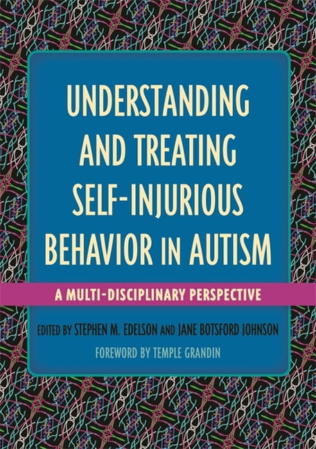 Understanding and Treating in Autism Understanding and Treating Self ...