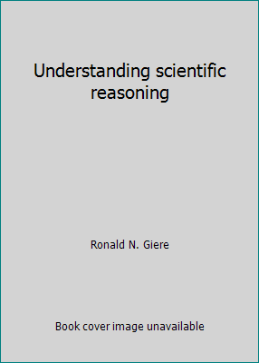 Pre-Owned Understanding Scientific Reasoning (Paperback) 0030630681 9780030630682 - Walmart.com