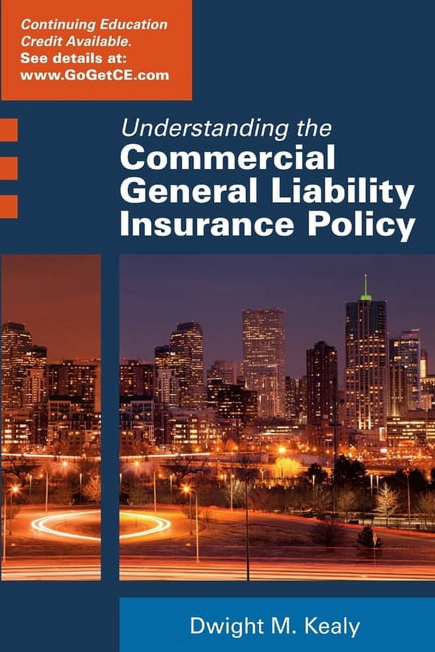 Understanding the Commercial General Liability Policy - Walmart.com