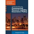 Understanding the Commercial General Liability Policy, (Paperback ...