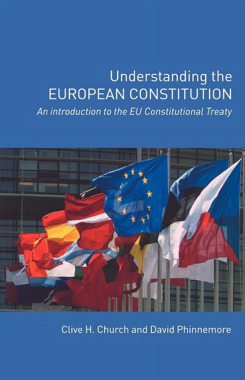 Understanding the European Constitution: An Introduction to the EU ...