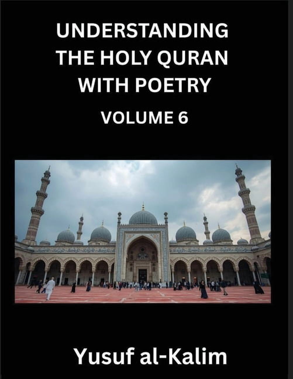 Understanding the Holy Quran with Poetry (Part 6)- Echoes of Eternity ...