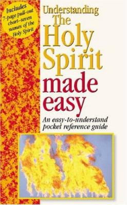 Pre-Owned Understanding the Holy Spirit: An Easy-To-Understand Pocket ...