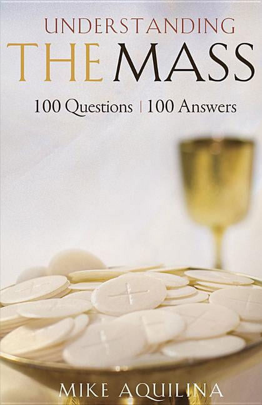 Understanding the Mass : 100 Questions, 100 Answers (Paperback ...