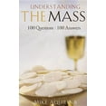 Understanding the Mass : 100 Questions, 100 Answers (Paperback ...