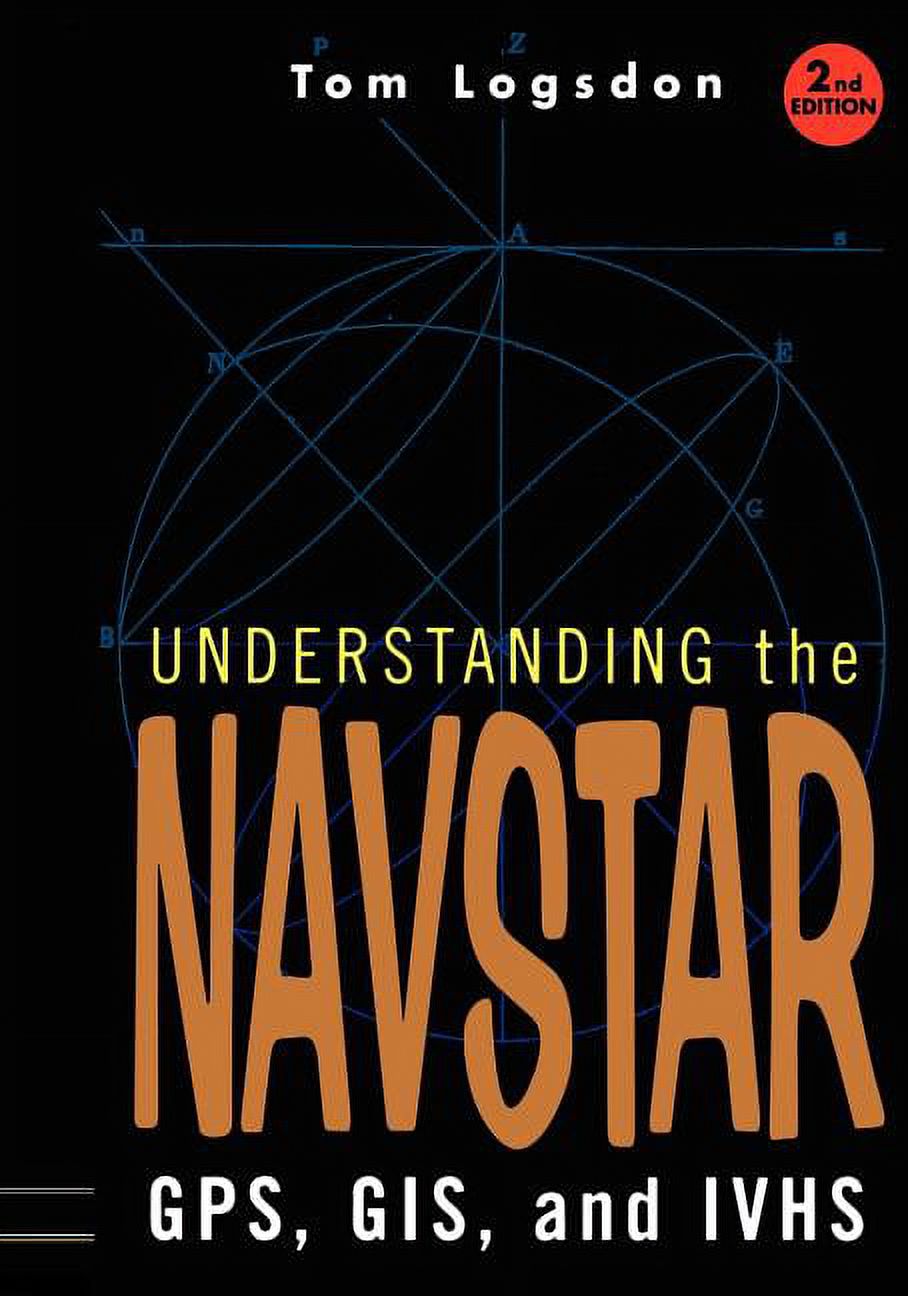 Understanding the Navstar: Gps, Gis, and IVHS (Paperback) - Walmart.com