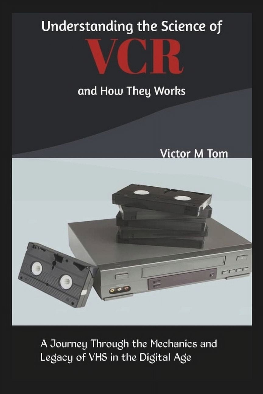 Tech Trends and Timeless Inventions Understanding the Science of VCR ...
