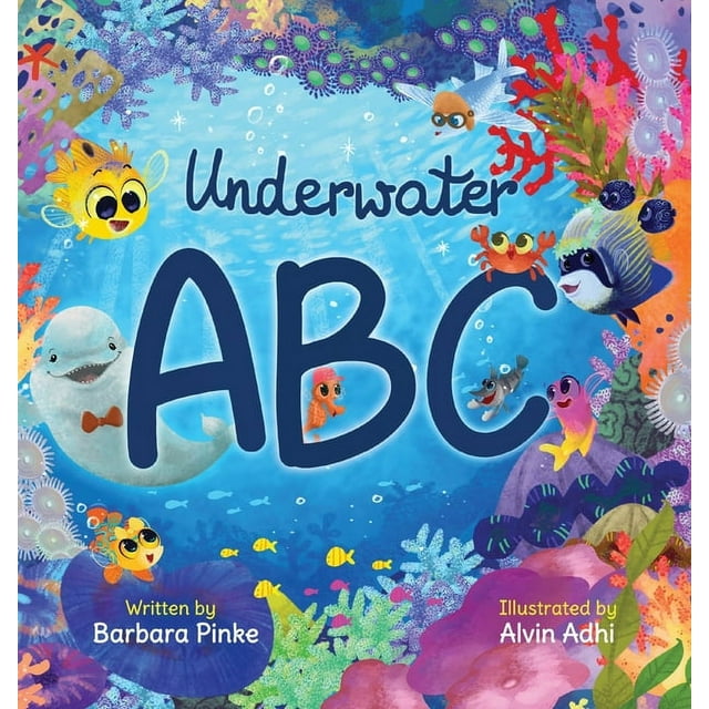 Underwater ABC - A Marine Life Alphabet Book for Children, (Hardcover ...