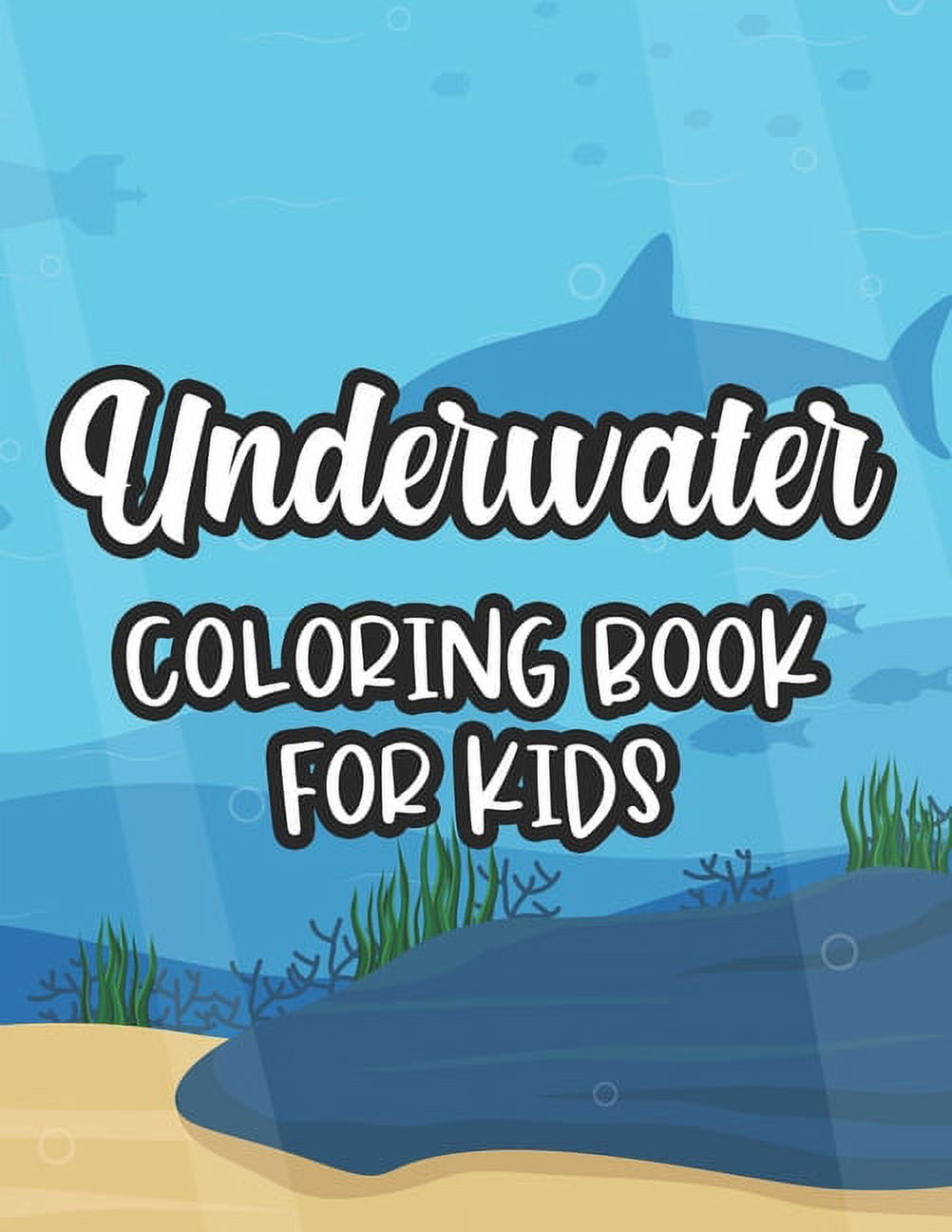 Underwater Coloring Book For Kids: Childrens Coloring And Activity ...