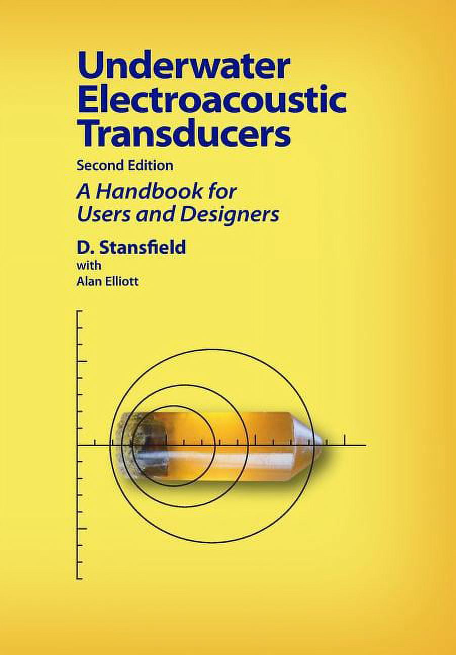 Underwater Electroacoustic Transducers: Second Edition (Paperback ...