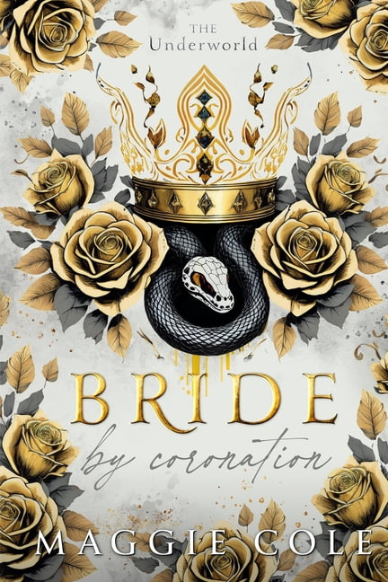 Underworld Bride By Coronation: An Secret Society, Arranged Marriage ...