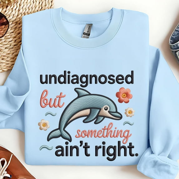 Undiagnosed Dolphin Embroidery Design, Funny Quote Stitch Pattern ...