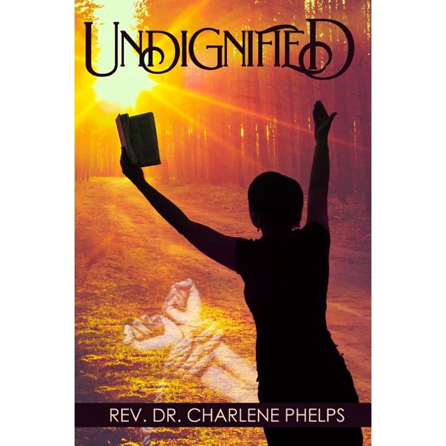 Undignified (Paperback) - Walmart.com