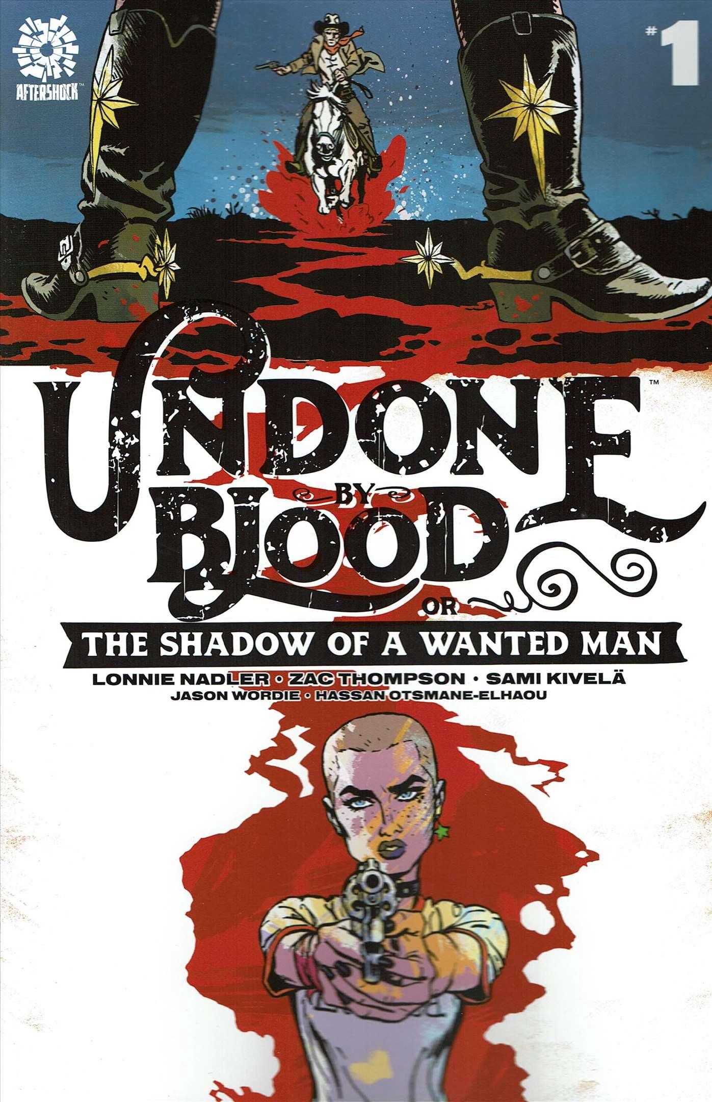 Undone by Blood or the Shadow of a Wanted Man #1 VF ; AfterShock Comic ...