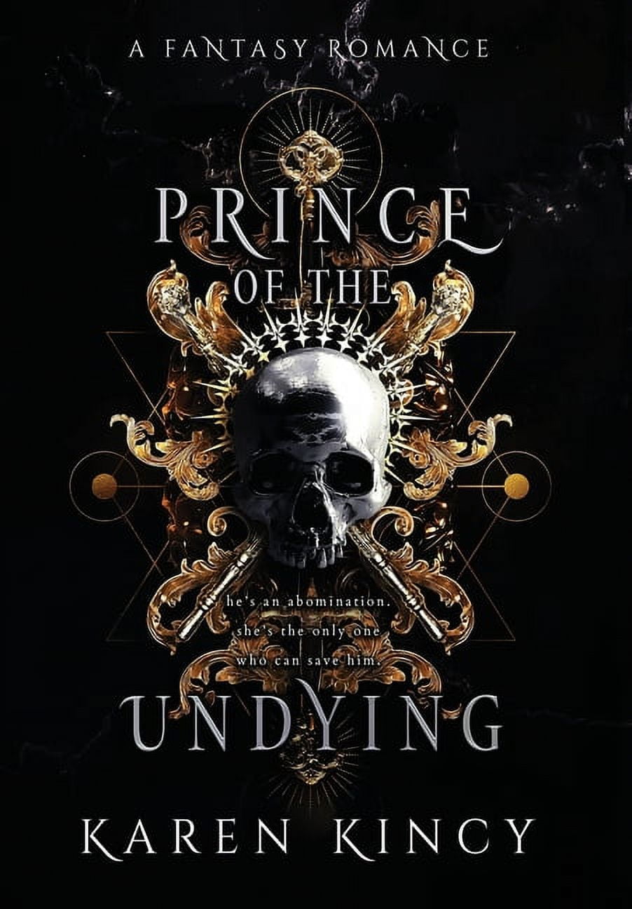 Undying Desires Prince of the Undying: A Dark Fantasy Romance, Book 1 ...