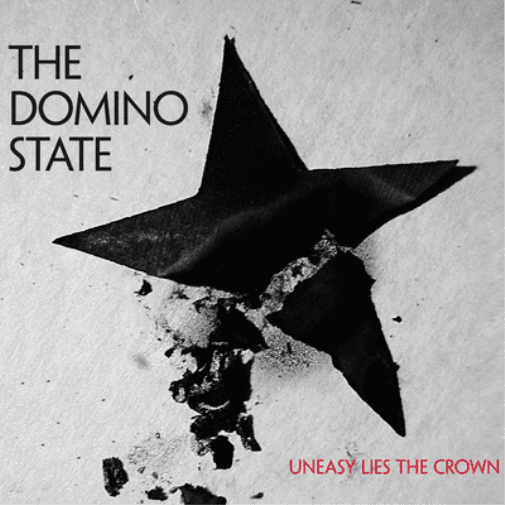 The Domino State Uneasy Lies the Crown (CD) Album - Walmart.com