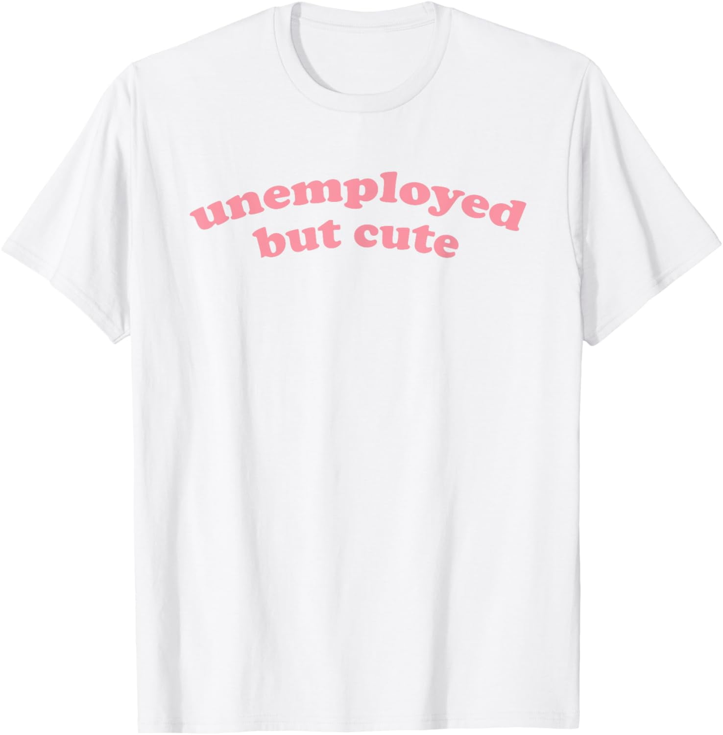 Unemployed But Cute - Funny Student Graduating, Graduating T-Shirt men ...