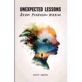 Unexpected Lessons from Professor Higgins: A Joyful Memoir of a Mother ...