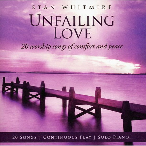 Unfailing Love - Walmart.com