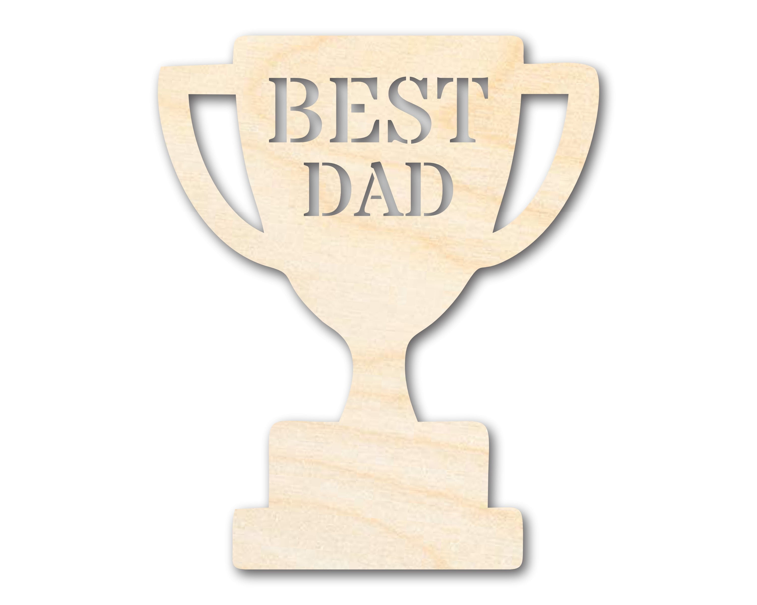 Unfinished Best Dad Trophy Shape | DIY Craft Cutout | up to 46" DIY 42 ...
