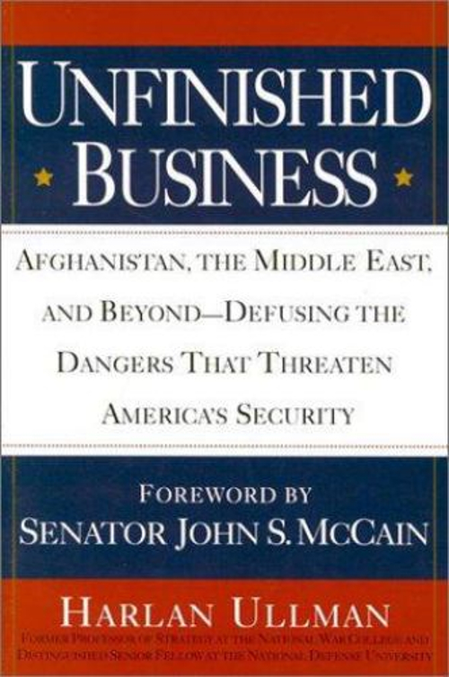Pre-Owned Unfinished Business: Afghanistan, the Middle East, and Beyond ...