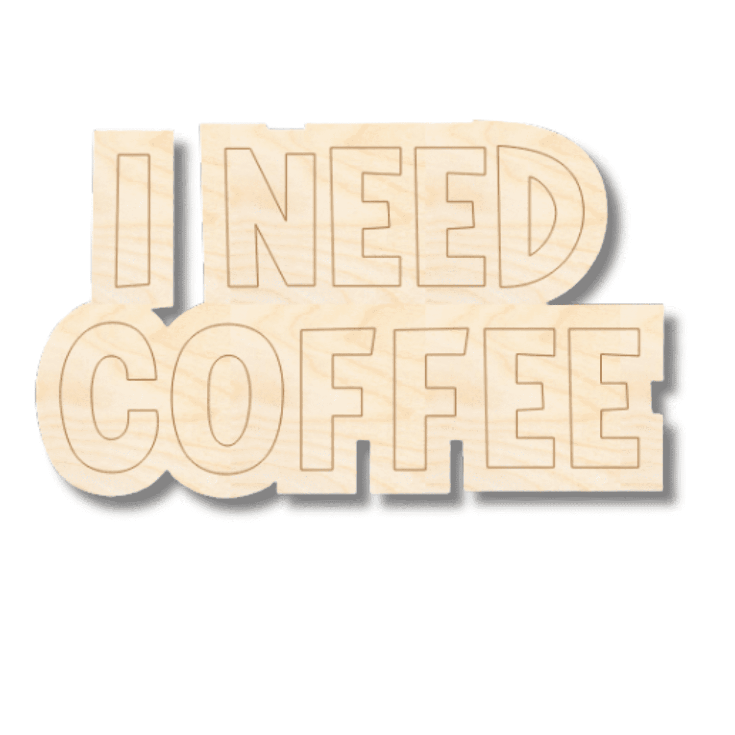 Unfinished Wood Etched I Need Coffee Shape | Paint By Line Crafts | up ...