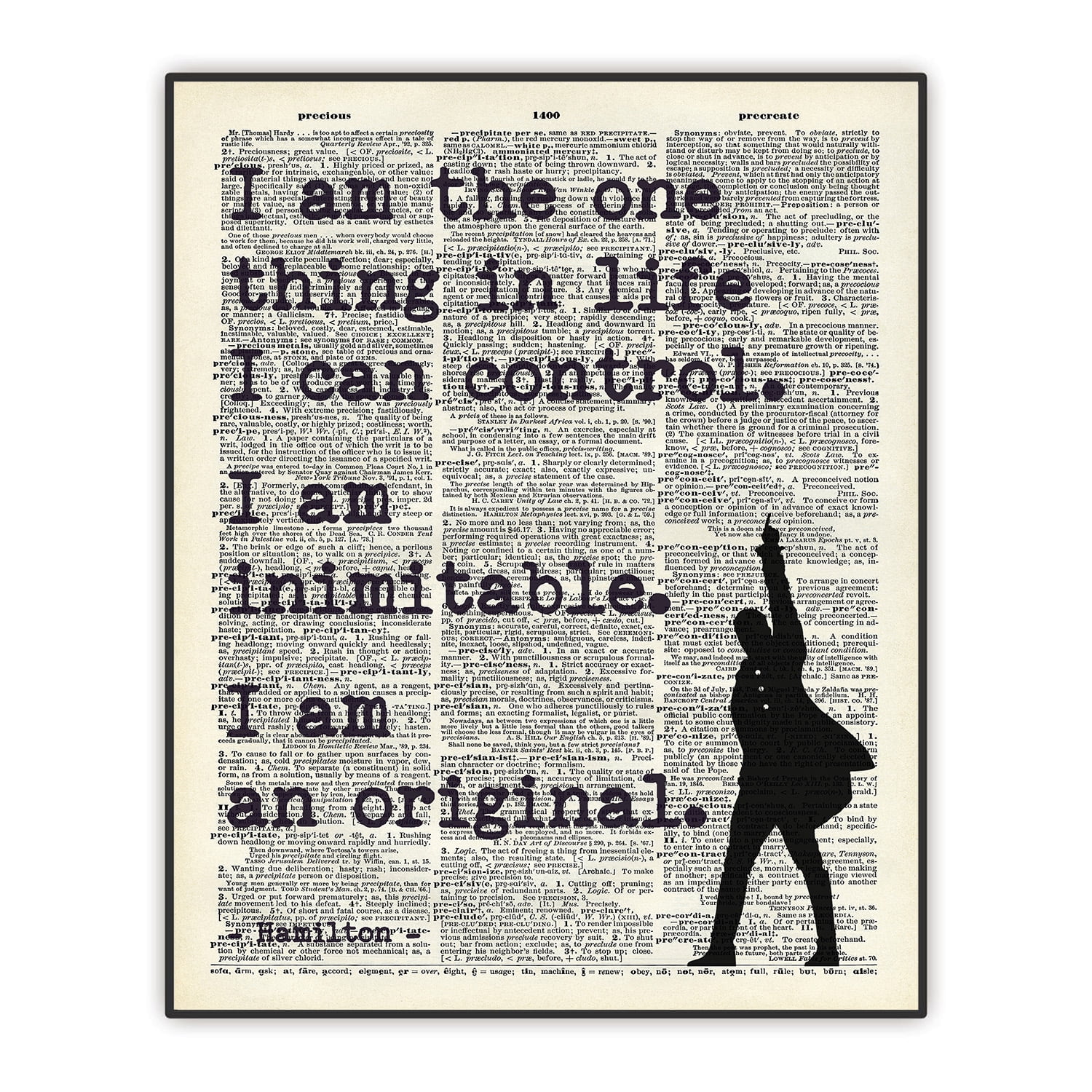 Unframed Inspirational Print, 8x10 inches, Hamilton Quote "I AM THE ONE ...