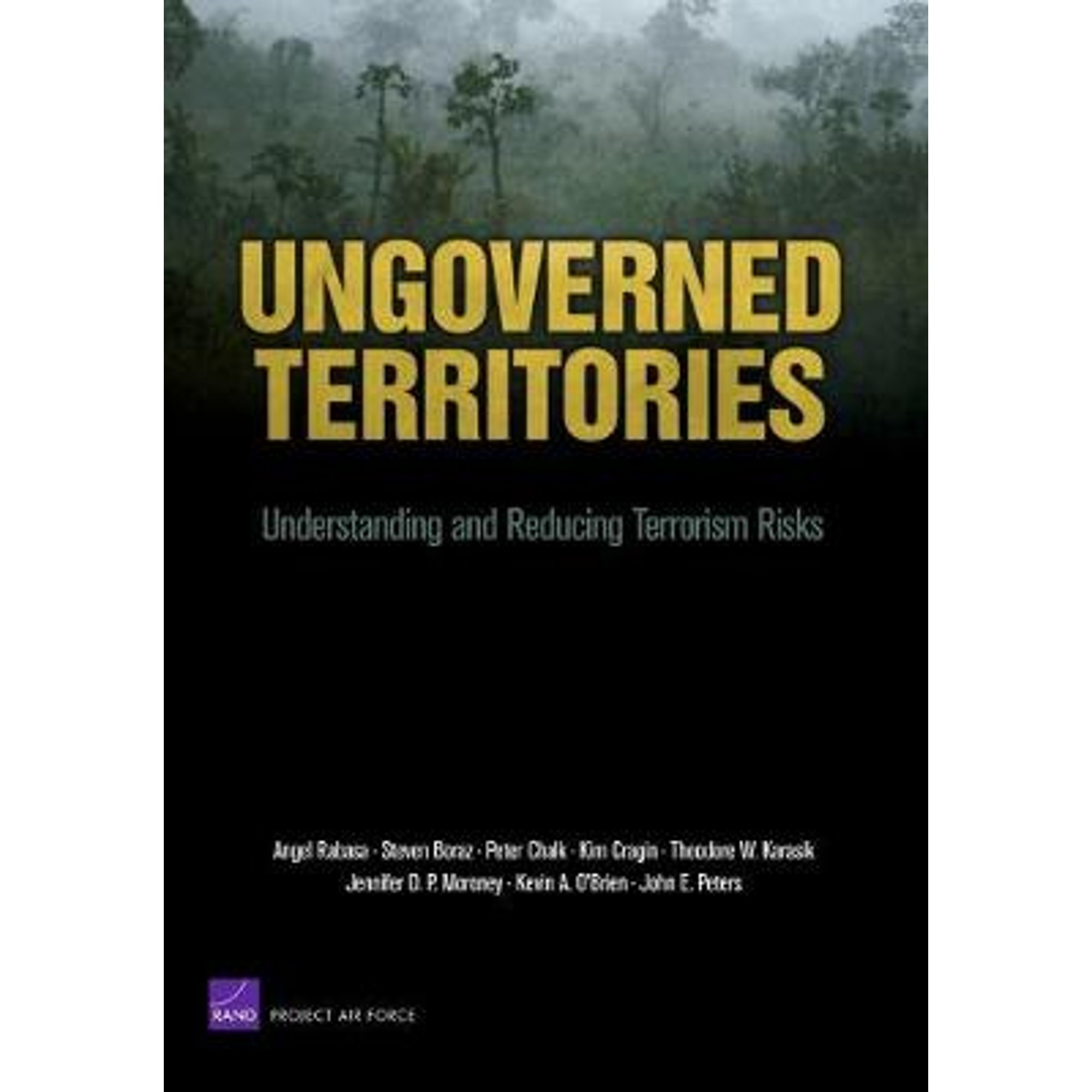 Pre-Owned Ungoverned Territories: Understanding and Reducing Terrorism ...