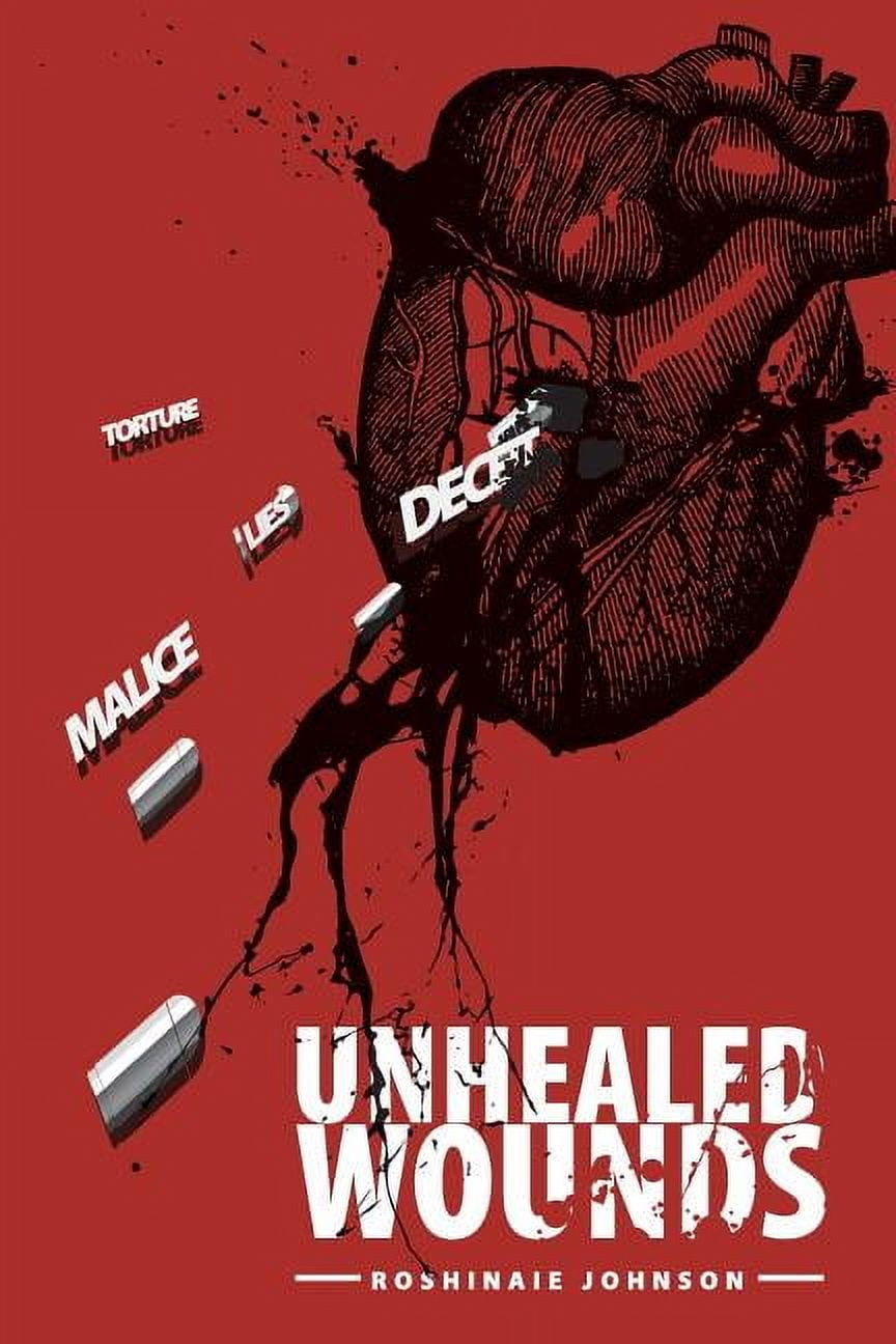 Unhealed Wounds (Paperback) - Walmart.com