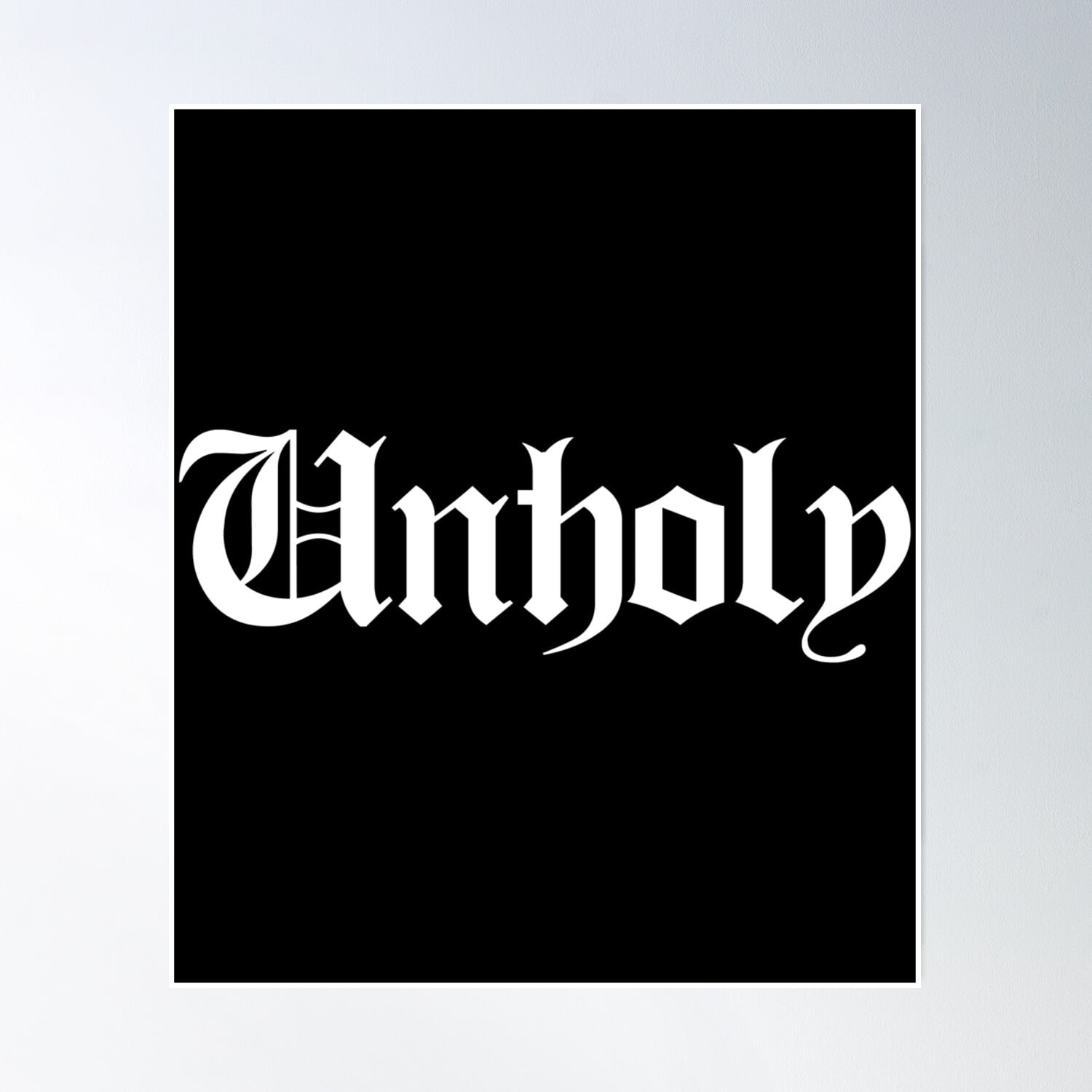 Unholy | Stylish Goth Typography Poster Wall Art, Modern Wall Decor ...