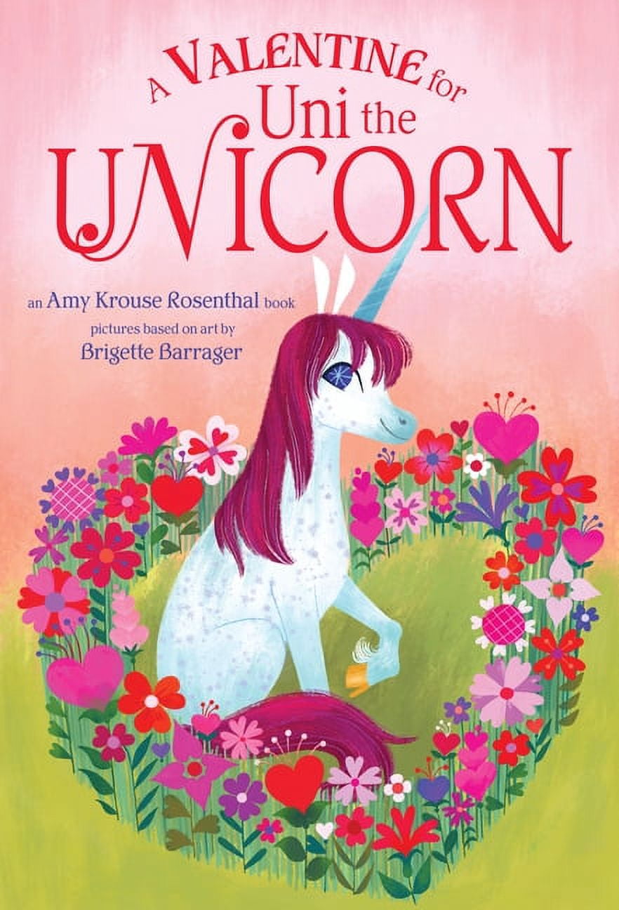 Uni the Unicorn A Valentine for Uni the Unicorn, (Board Book) - Walmart.com