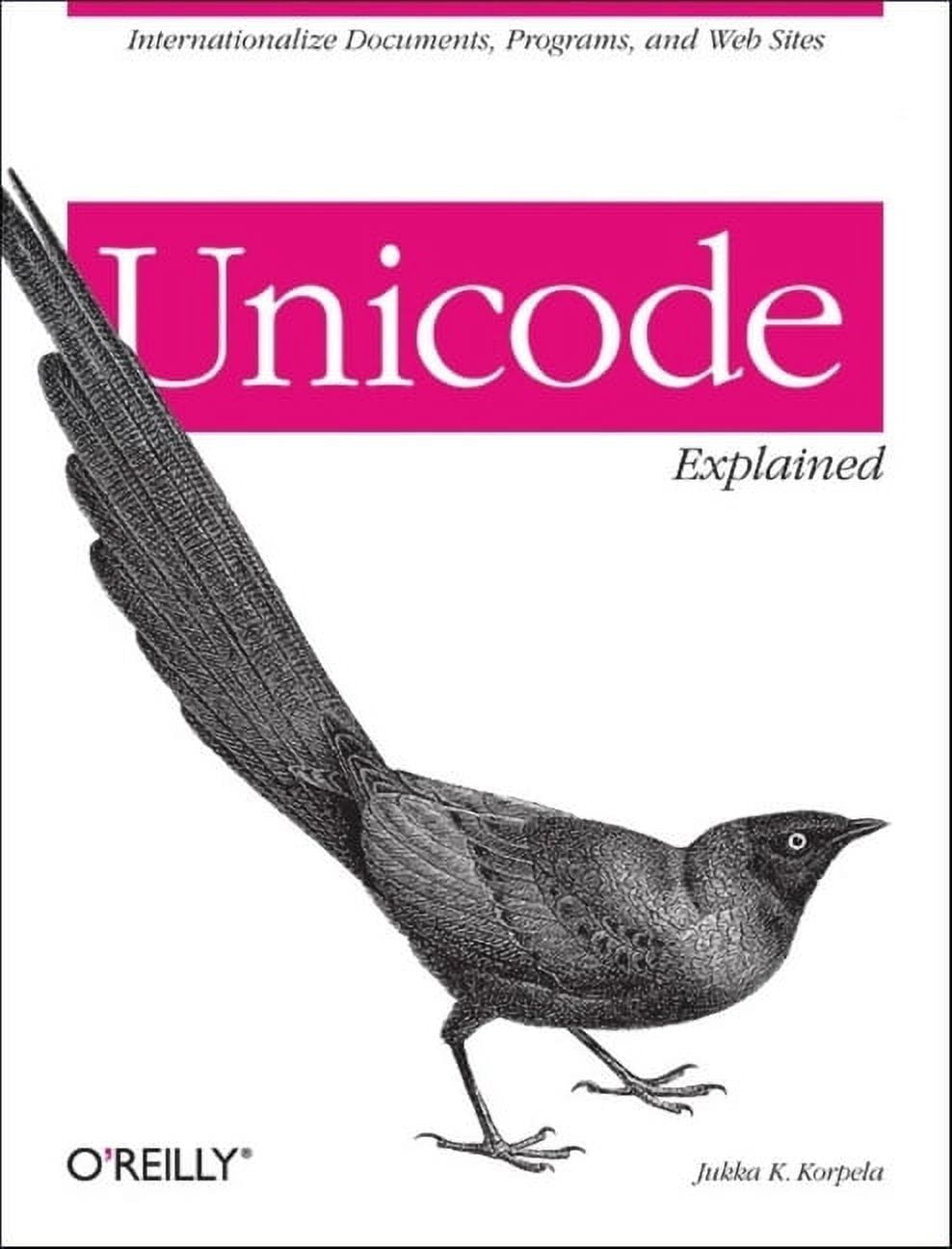 Unicode Explained: Internationalize Documents, Programs, and Web Sites ...