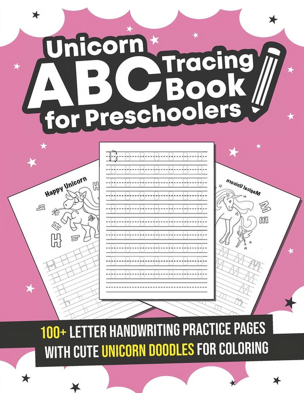 Unicorn ABC Tracing Book for Preschoolers: Traceable Handwriting ...
