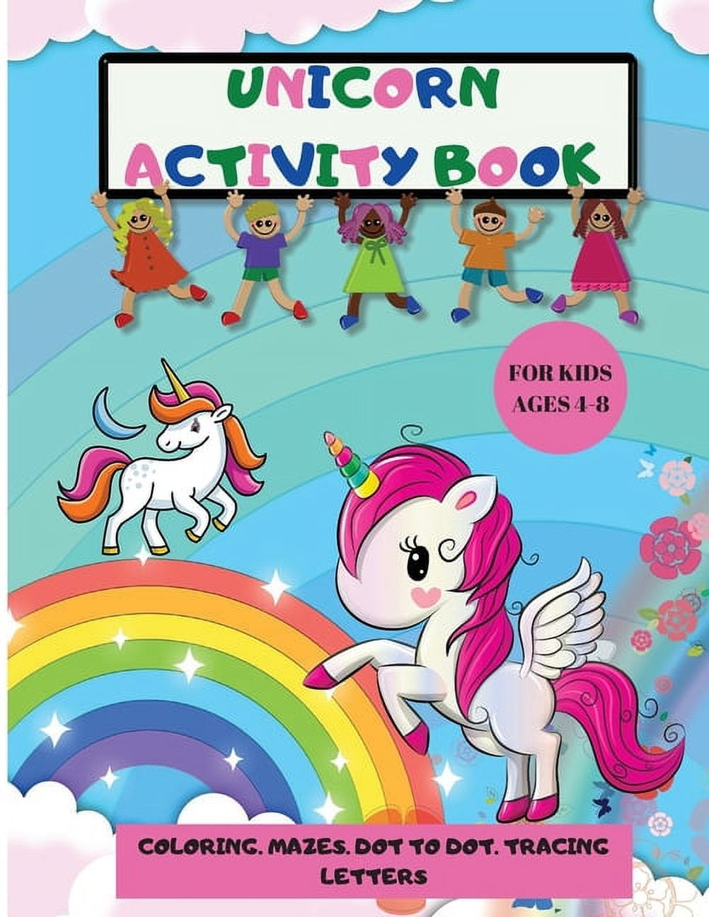 Unicorn Activity Book : Amazing Fun and Educational Workbook Of ...