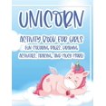 Unicorn Activity Book For Girls Fun Coloring Pages, Drawing Activities ...