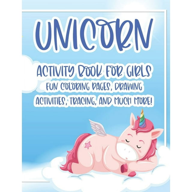 Unicorn Activity Book For Girls Fun Coloring Pages, Drawing Activities ...
