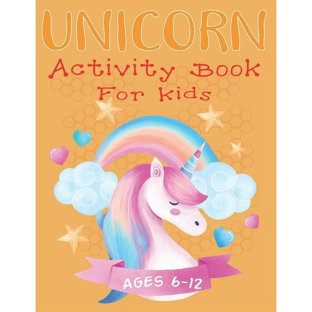 Unicorn Activity Book For Kids Ages 6-12: Coloring, dot to dot, Mazes ...