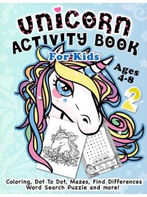 Unicorn Activity Book for Kids Ages 4-8: Fantastic Beautiful Unicorns ...
