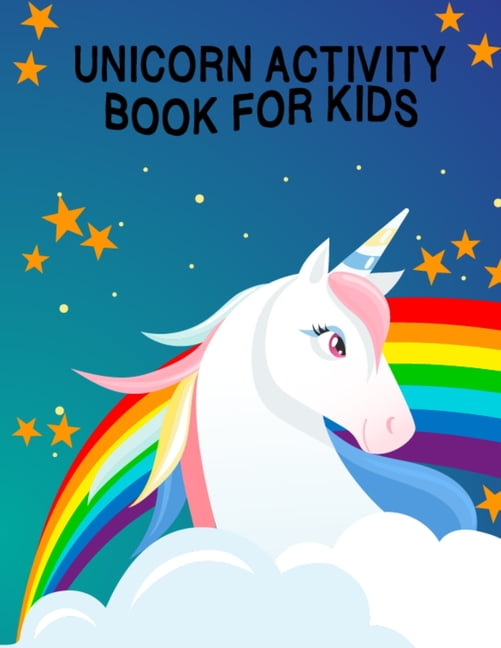 Unicorn Activity Book for Kids : Magical Unicorn Coloring Books for ...