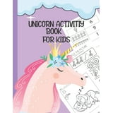 Unicorn Activity book For kids: Workbooks for Kids learners - Coloring ...