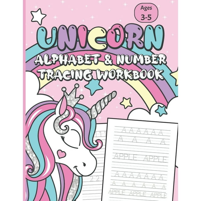 Unicorn Alphabet & Number Tracing Workbook: Letter Tracing and ...
