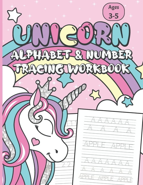 Unicorn Alphabet & Number Tracing Workbook: Letter Tracing and ...