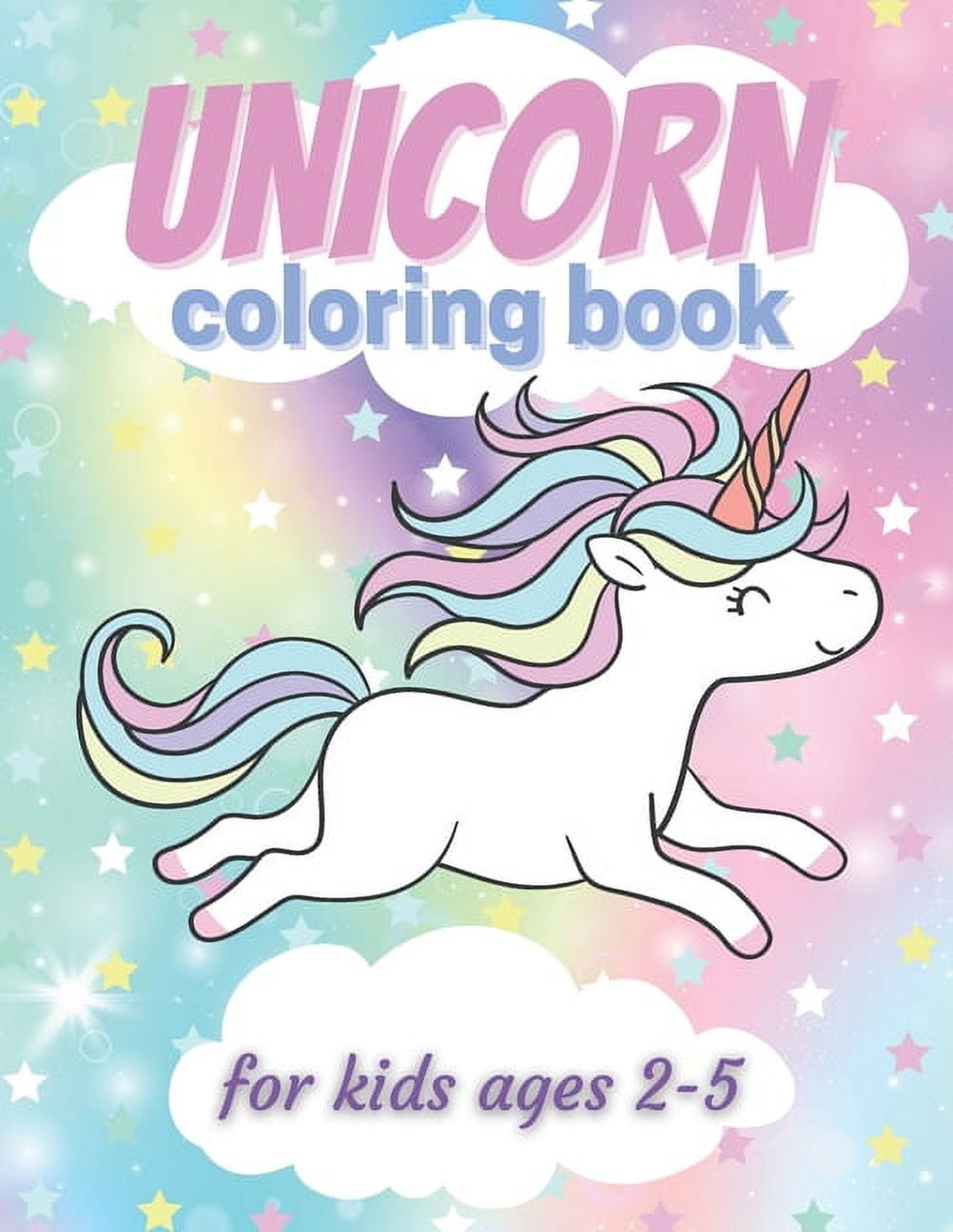 Unicorn Coloring Book for Kids Ages 2-5: 40 Cute, Unique Coloring Pages ...